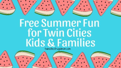 Free Summer Fun for Twin Cities Kids & Families 2025 - Twin Cities ...