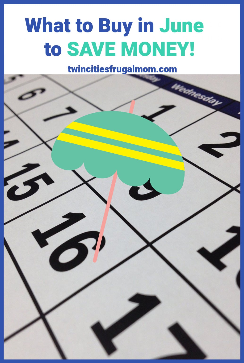 What to Buy (& Skip) in June to Save Money 2025 - Twin Cities Frugal Mom