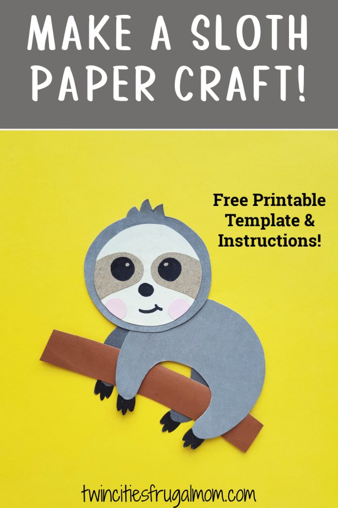 Make a Sloth Paper Craft - Twin Cities Frugal Mom