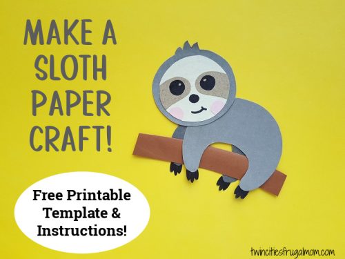 Make a Sloth Paper Craft - Twin Cities Frugal Mom